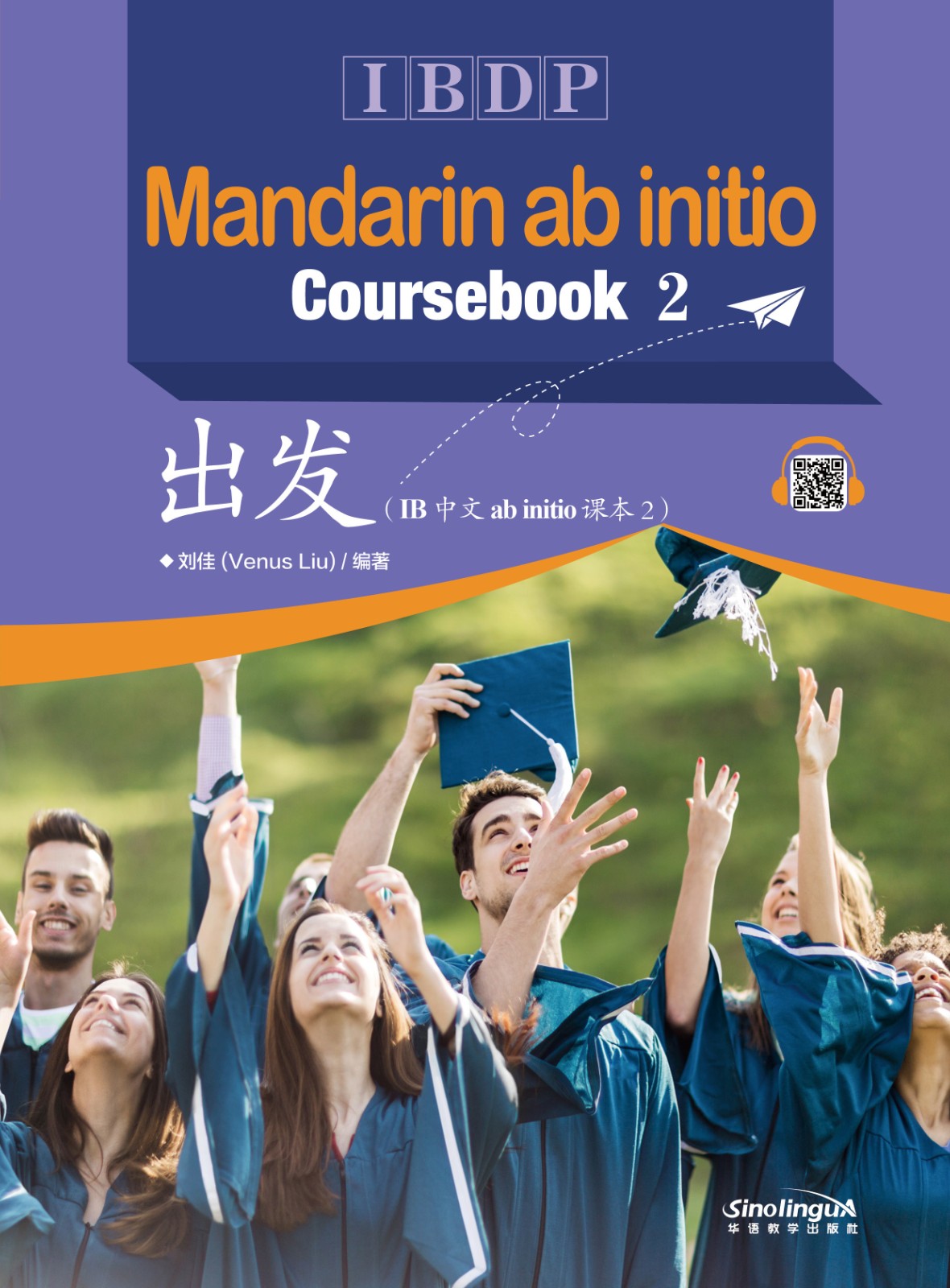 CHINA BOOKS :: IBDP-Mandarin ab initio Coursebook 2 Venus Liu